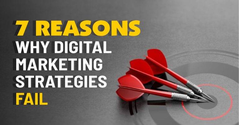 7 Reasons Why Digital Marketing Strategies Fail - Ascent Group India