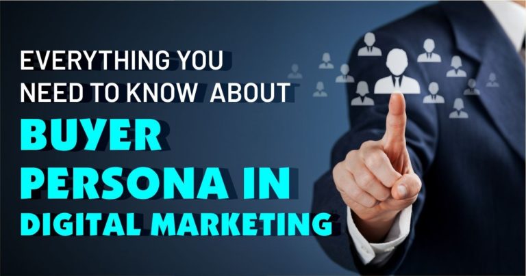 Creating the Perfect Digital Marketing Buyer Persona - Ascent Group India