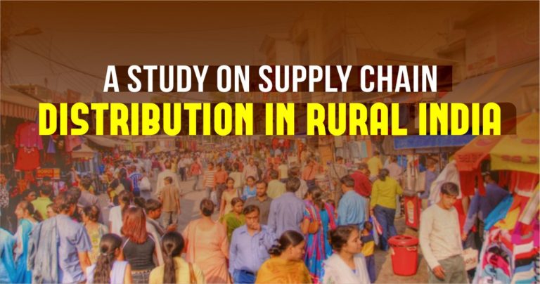 A study on Supply Chain Distribution in Rural India - Ascent Group India