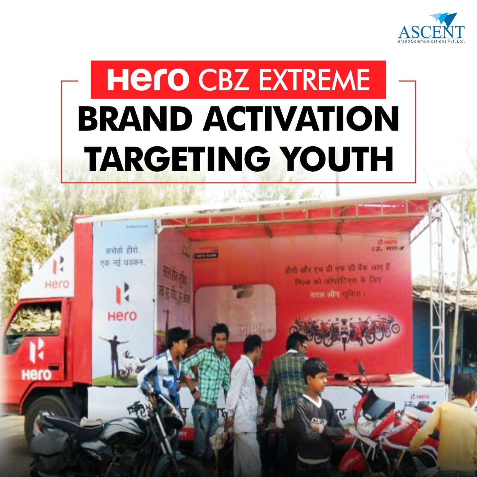 Hero CBZ Extreme Brand Activation targeting Youth - Ascent Group India